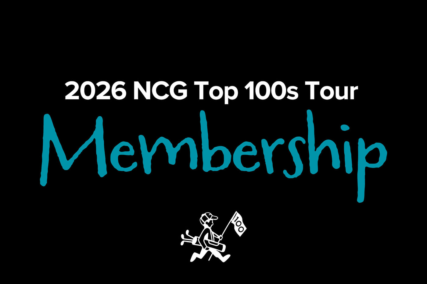 2026 NCG Top 100s Tour Membership